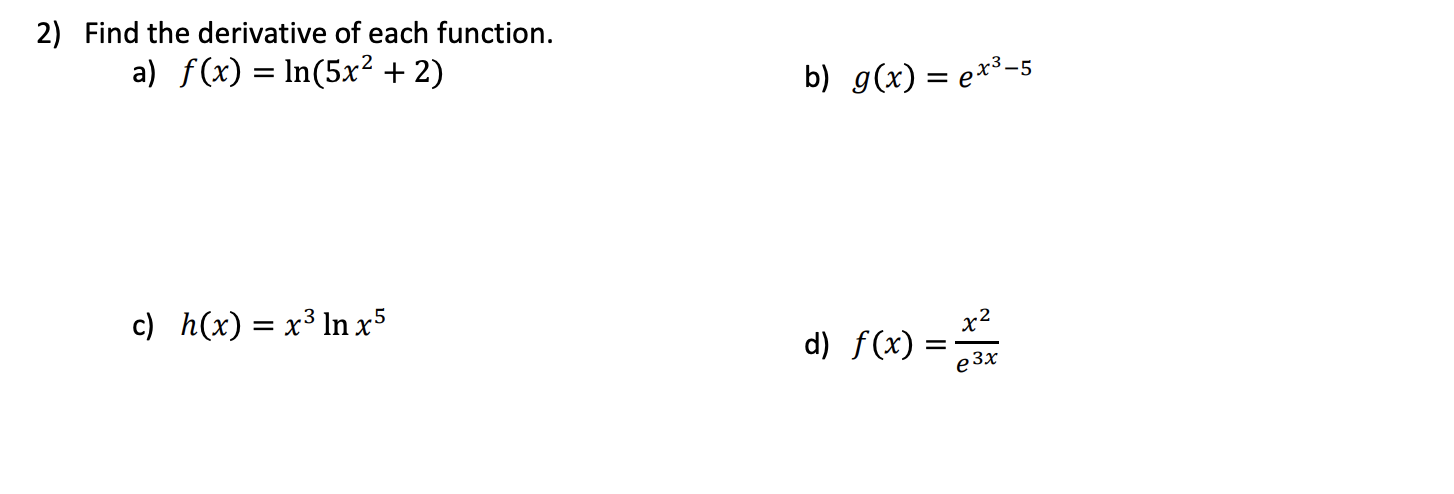 Solved 2) Find the derivative of each function. a) f(x) = | Chegg.com
