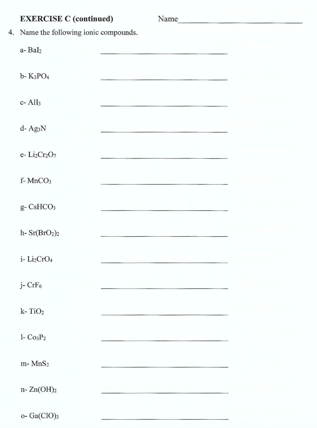Solved Name EXERCISE C (continued) 4. Name the following | Chegg.com
