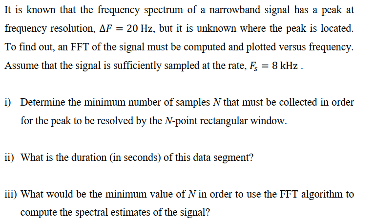 Solved It is known that the frequency spectrum of a | Chegg.com