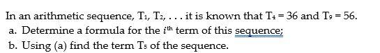 Solved = In an arithmetic sequence, T1, T2, ... it is known | Chegg.com