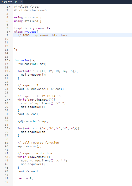 Solved myqueue.cpp X 1 #include #include using std::cout; | Chegg.com