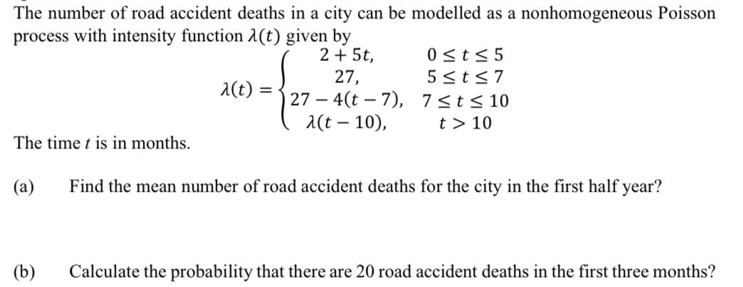 Solved The number of road accident deaths in a city can be | Chegg.com