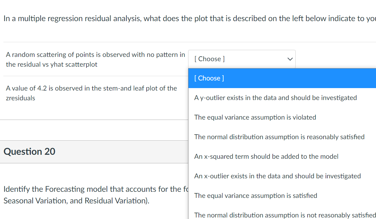Solved In a multiple regression residual analysis, what does | Chegg.com