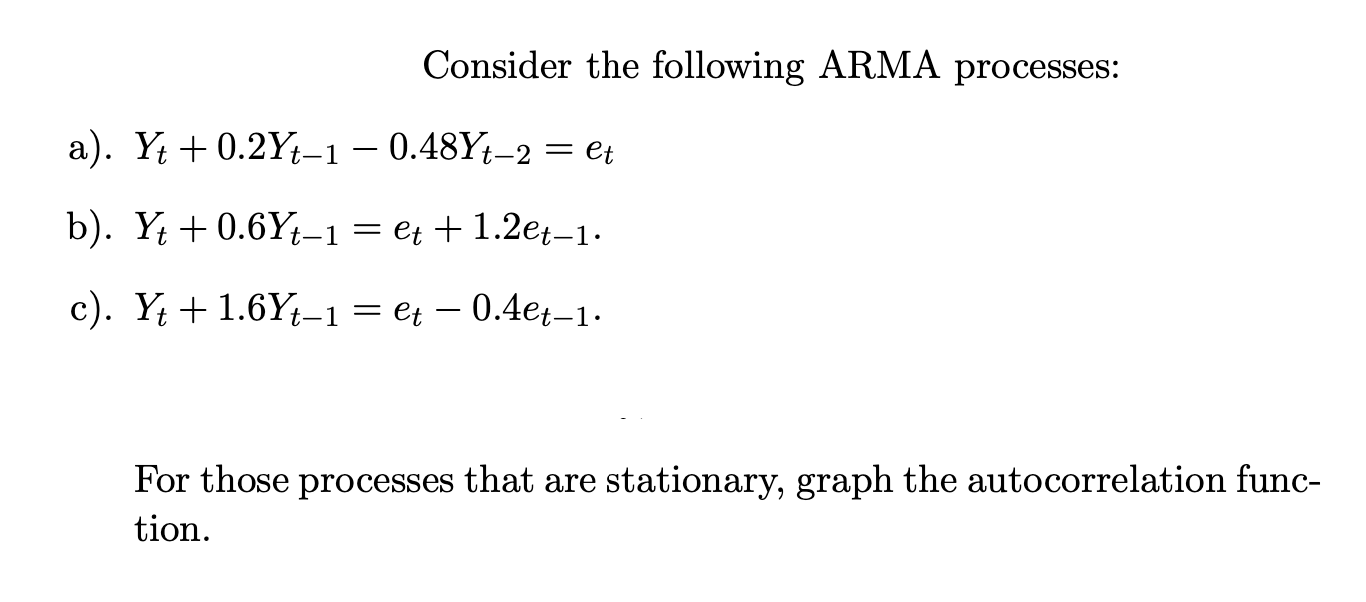 Consider the following ARMA processes: a). | Chegg.com