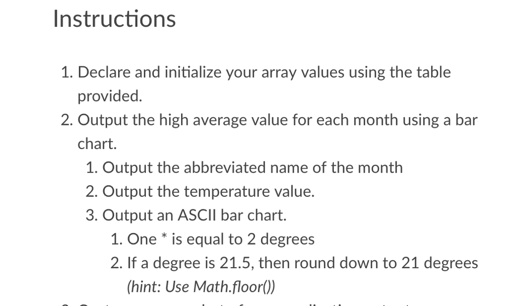 Solved Instructions 1. Declare and initialize your array | Chegg.com