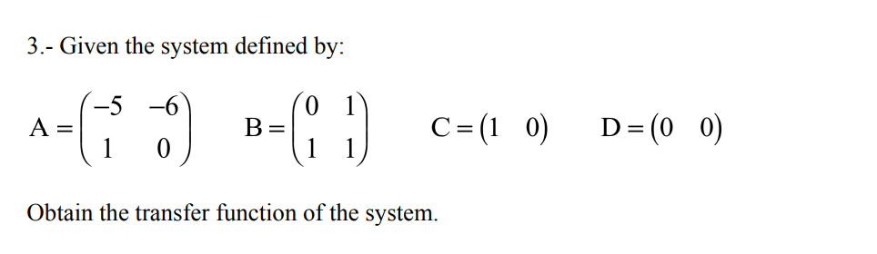 Solved 3.- Given the system defined by: | Chegg.com