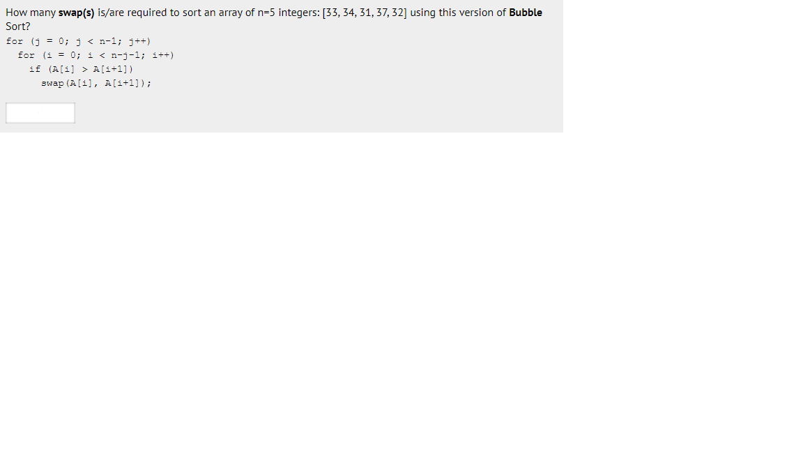 Solved How many swap(s) is/are required to sort an array of | Chegg.com