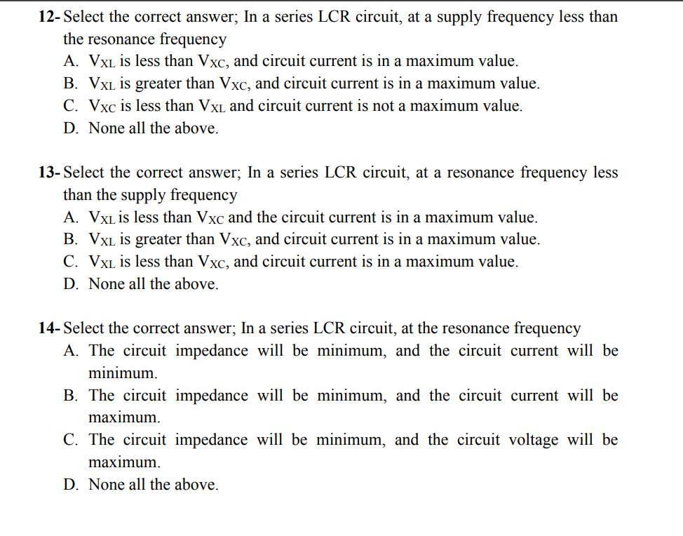 Solved 12- Select the correct answer; In a series LCR | Chegg.com