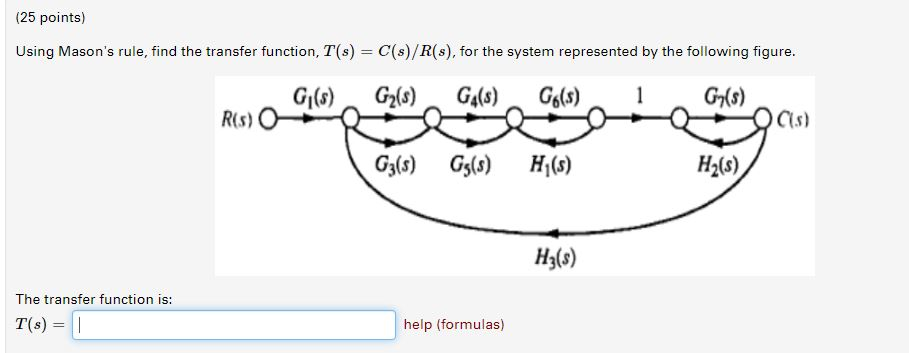 Solved (25 points) Using Mason's rule, find the transfer | Chegg.com