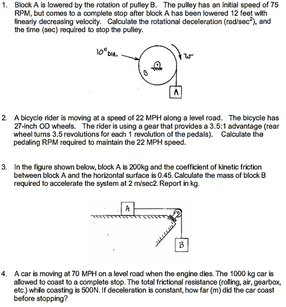 Solved 1. Block A is lowered by the rotation of pulley B. | Chegg.com