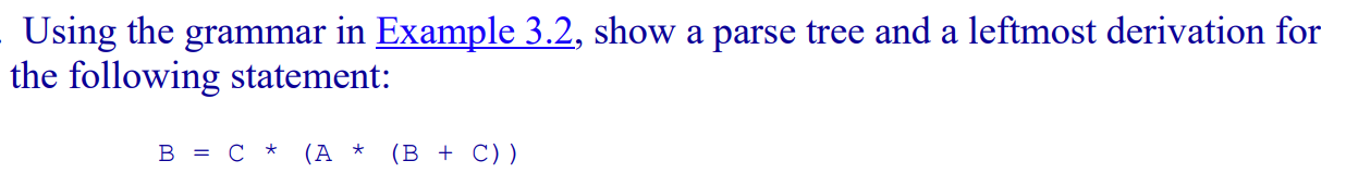 Solved - Using the grammar in Example 3.2, show a parse tree | Chegg.com