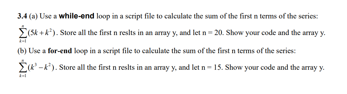 Solved K1 34 A Use A While End Loop In A Script File To 5432
