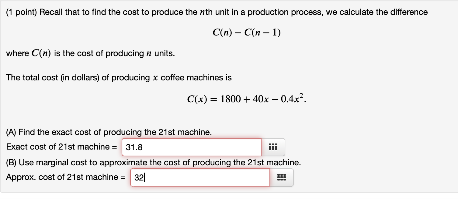 Solved (1 point) Recall that to find the cost to produce the | Chegg.com