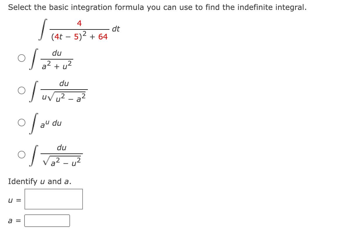 Solved Select the basic integration formula you can use to | Chegg.com