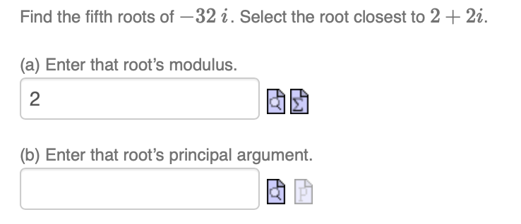Solved Find the fifth roots of -32 i. Select the root | Chegg.com