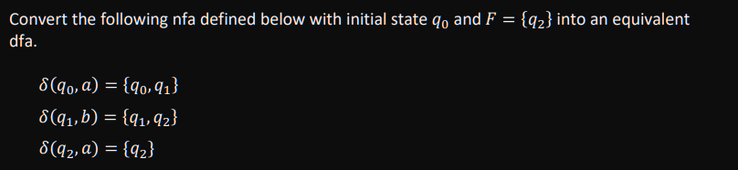 Solved Convert the following nfa defined below with initial | Chegg.com