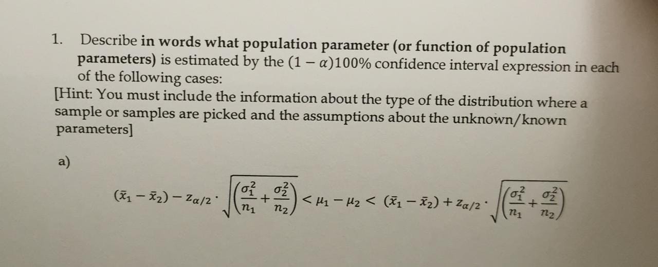 Solved 1. Describe in words what population parameter (or | Chegg.com