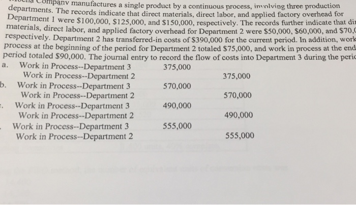 Solved v manufactures a single product by a continuous | Chegg.com
