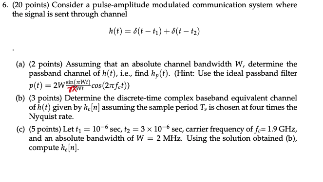 Solved 6. (20 points) Consider a pulse-amplitude modulated | Chegg.com