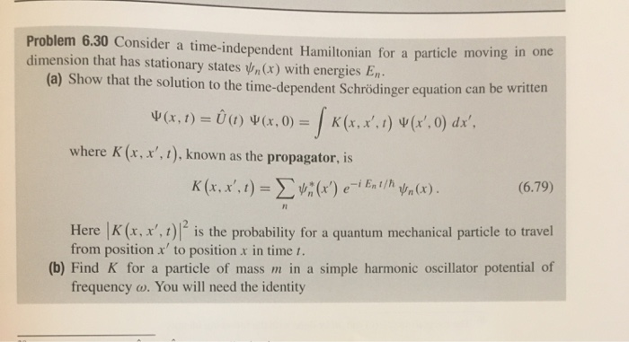 Solved oblem 6.30 Consider a time-independent Hamiltonian | Chegg.com