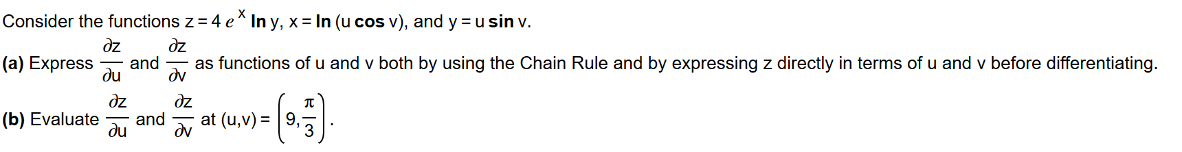Solved Consider the functions z = 4 e* Iny, x = In (u cos | Chegg.com