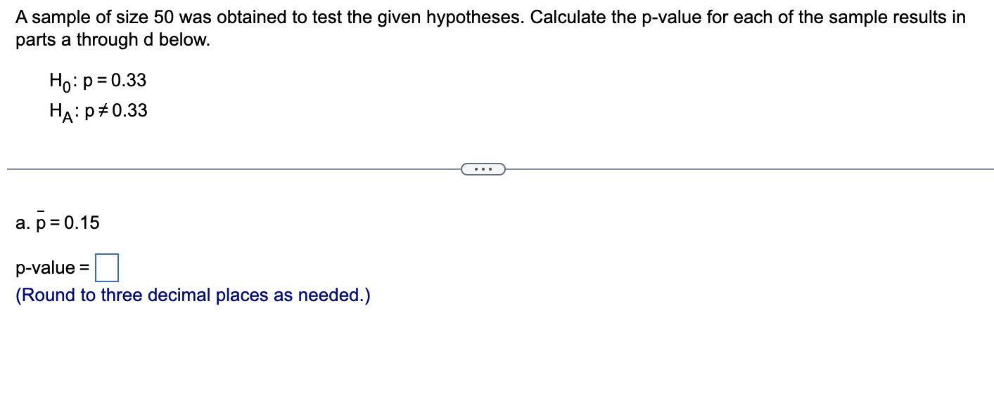 Solved A sample of size 50 was obtained to test the given | Chegg.com