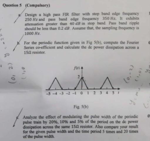 9. Design a high pass FIR filter with stop band edge | Chegg.com