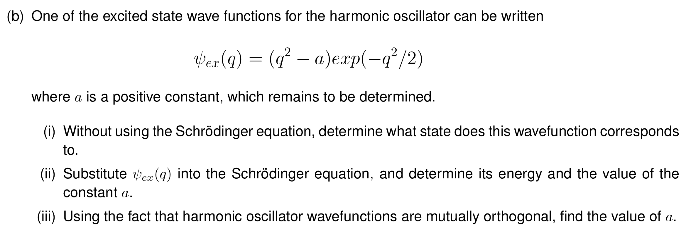 Solved (b) One of the excited state wave functions for the | Chegg.com