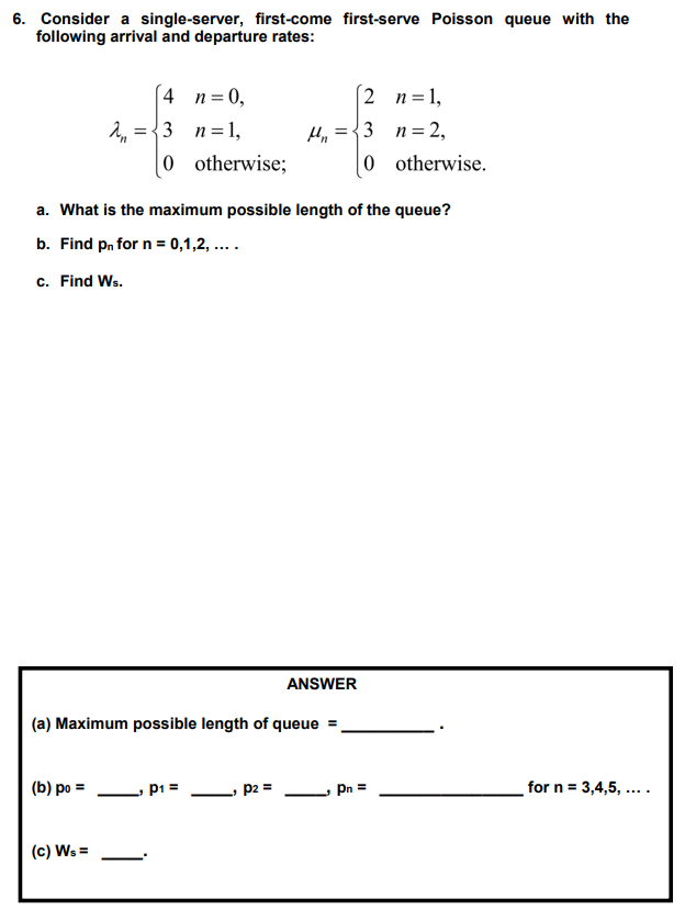 Solved 6. Consider a single-server, first-come first-serve | Chegg.com