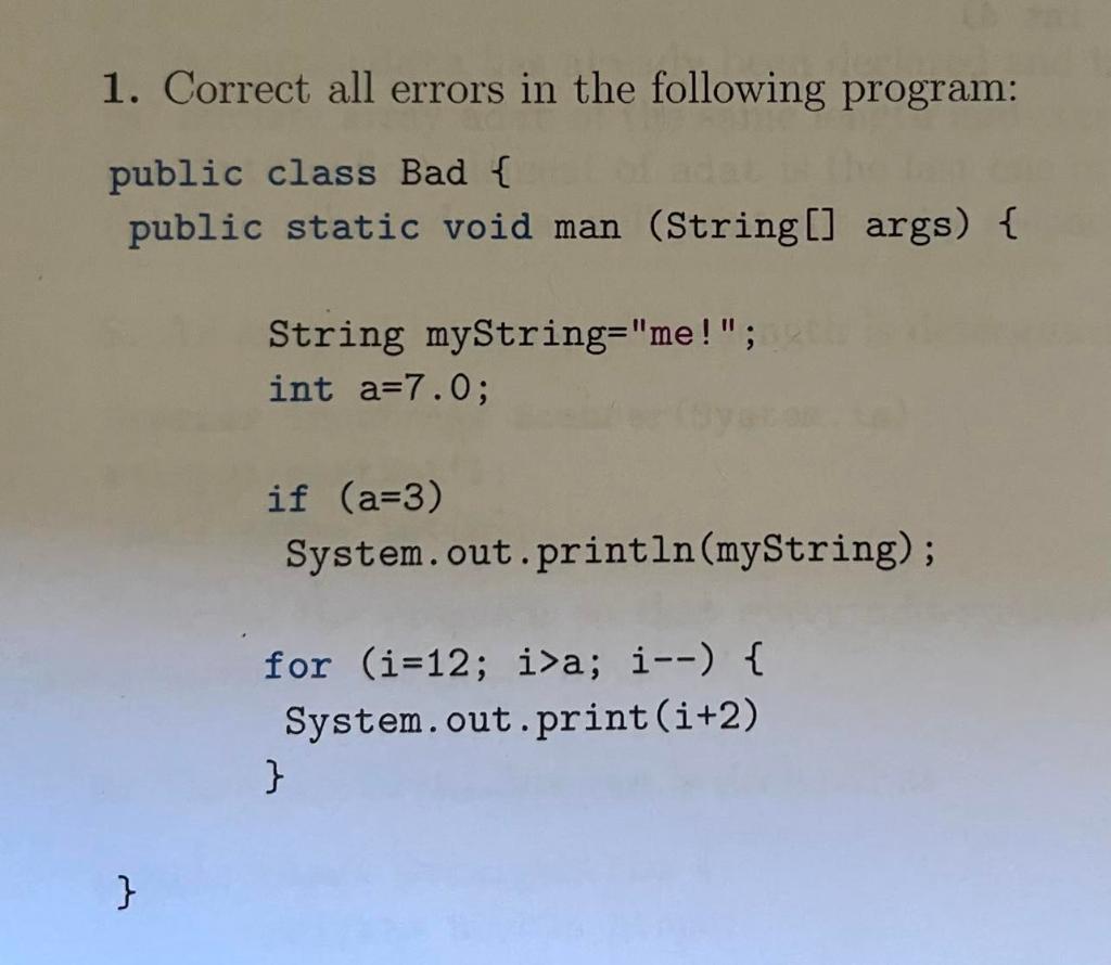 Solved 1. Correct all errors in the following program: | Chegg.com