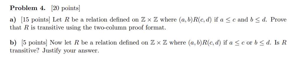 Solved Problem 4. (20 points) a) (15 points) Let R be a | Chegg.com