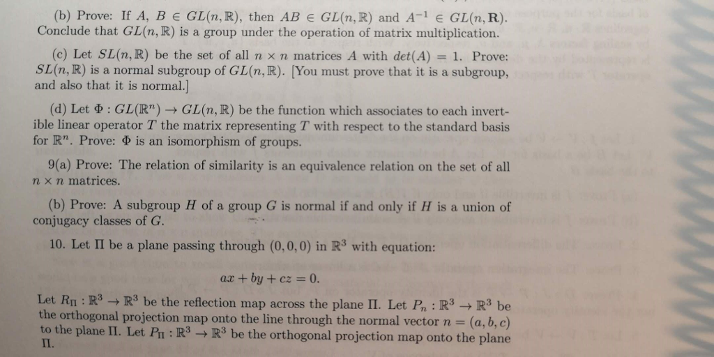 Solved (b) Prove: If A, B E GL(n, R), then AB E GL(n, R) and | Chegg.com