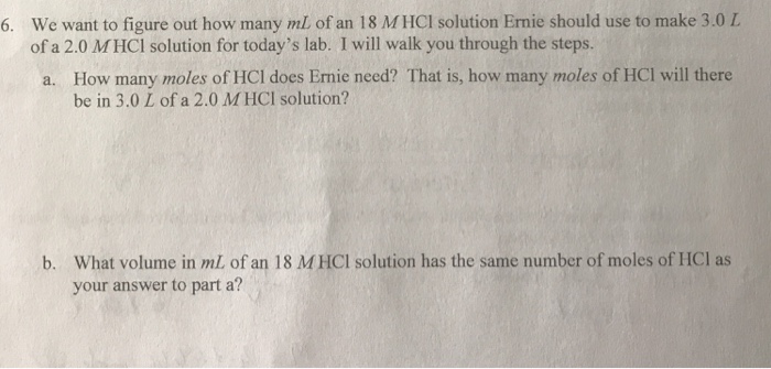 Solved We want to figure out how many ml of an 18 M HCI | Chegg.com