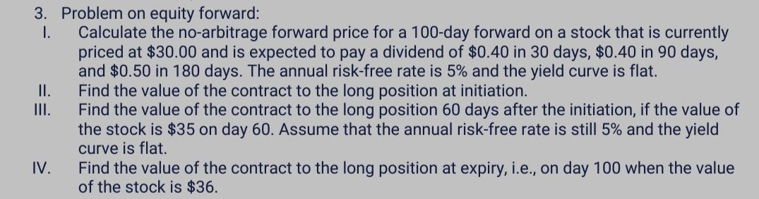 3. Problem on equity forward: I. Calculate the | Chegg.com