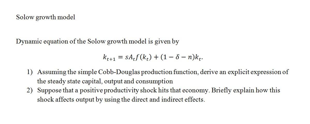 Solow growth model Dynamic equation of the Solow | Chegg.com