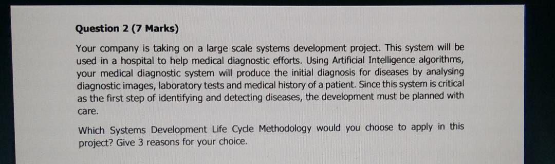 Solved Question 2 (7 Marks) Your company is taking on a | Chegg.com