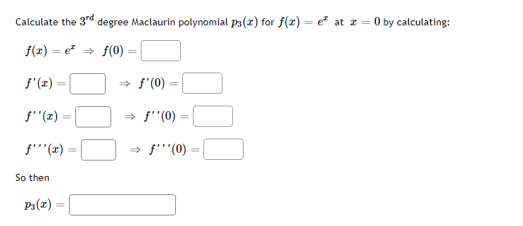 Solved Calculate the 3rd degree Maclaurin polynomial p3(x) | Chegg.com