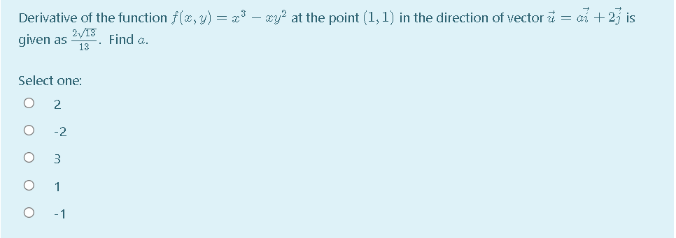 Solved Derivative of the function f(x, y) = 23 – xy2 at the | Chegg.com