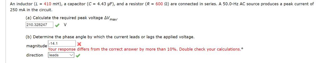 Solved An inductor (L = 410 mH), a capacitor (C 250 mA in | Chegg.com