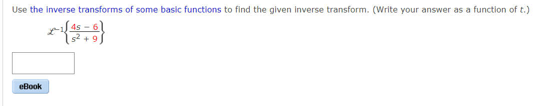 Solved Use the inverse transforms of some basic functions to | Chegg.com