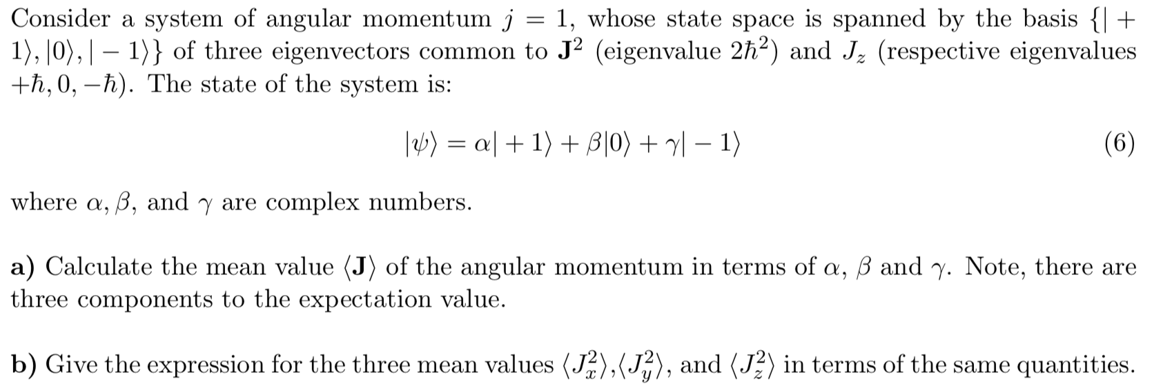 Solved Consider a system of angular momentum j = 1, whose | Chegg.com