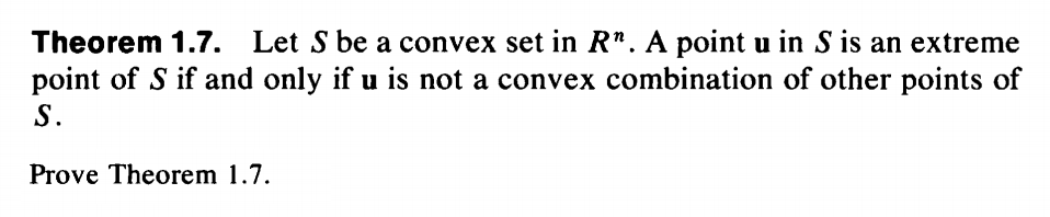 Solved Theorem 1.7. Let S be a convex set in R". A point u | Chegg.com