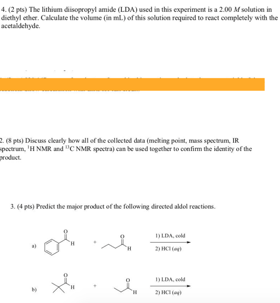 Solved 4. (2 pts) The lithium diisopropyl amide (LDA) used | Chegg.com