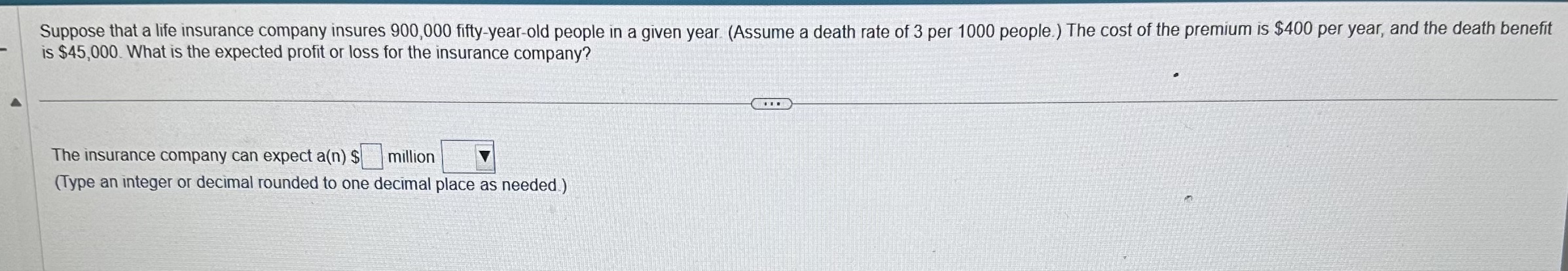 Solved Suppose that a life insurance company insures 900,000 | Chegg.com