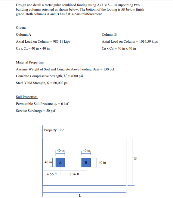 Design and detail a rectangular combined footing | Chegg.com