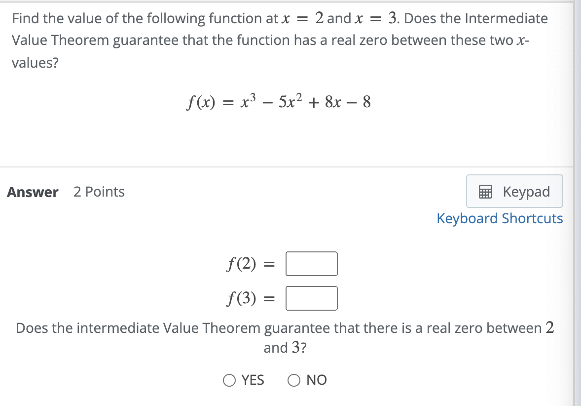 Solved Find the value of the following function at x=2 and | Chegg.com