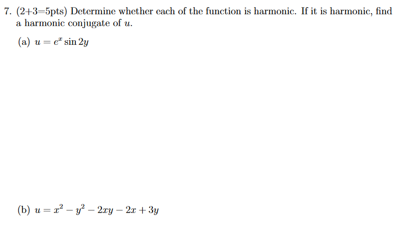 Solved 7. (2+3=5 pts ) Determine whether each of the | Chegg.com