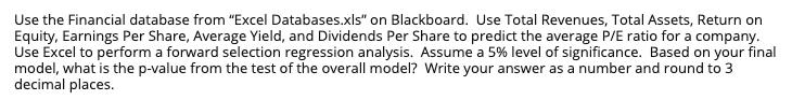 Solved Use the Financial database from "Excel Databases.xls" | Chegg.com