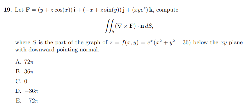 9. Let F=(y+zcos(x))i+(−x+zsin(y))j+(xyez)k, compute | Chegg.com