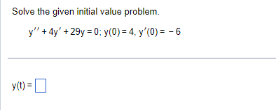 Solved Solve the given initial value problem. | Chegg.com